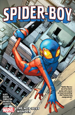 SPIDERーBOY VOL 1 THE WEBーLESS SpiderーBoy Dan Slott Paco Medina Ty Templeton MARVEL COMICS GROUP2024 Paperback English IS...