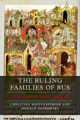 RULING FAMILIES OF RUS Dynasties Christian Raffensperger Donald Ostrowski REAKTION BOOKS2023 Hardcover English ISBN：9781...