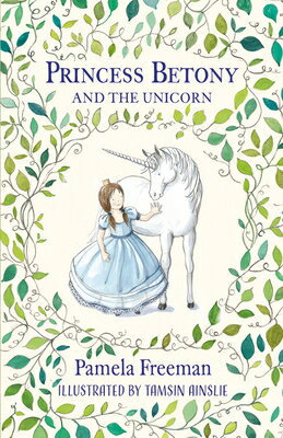 PRINCESS BETONY & THE UNICORN Princess Betony Pamela Freeman Tamsin Ainslie EDC KANE MILLER BOOKS2023 Paperback English ...
