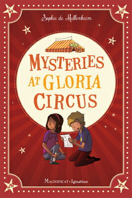 MYSTERIES AT GLORIA CIRCUS Sophie De Mullenheim Florian Thouret MAGNIFICAT IGNATIUS2024 Paperback English ISBN：978162164...