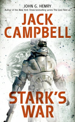 STARKS WAR Stark's War John G. Hemry Jack Campbell ACE2000 Mass　Market　Paperbound English ISBN：9780441007158 洋書 Fiction ...
