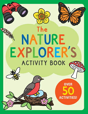 NATURE EXPLORERS ACTIVITY BK Martha Day Zschock PETER PAUPER2021 Paperback English ISBN：9781441337160 洋書 Books for kids（...