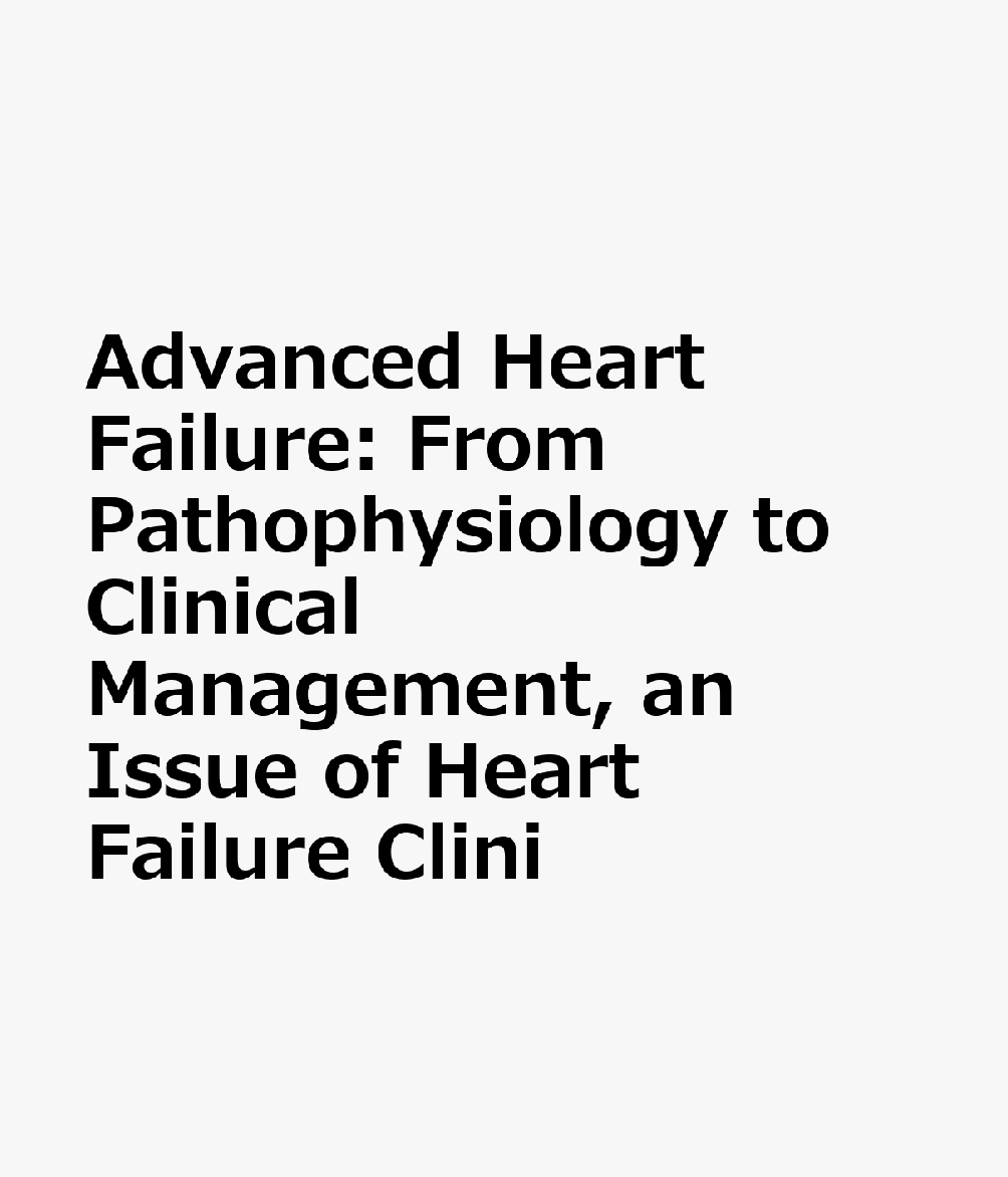 ADVD HEART FAILURE FROM PATHOP Clinics: Internal Medicine Giuseppe Pacileo Francesco Grigioni Daniele Masarone ELSEVIER2...