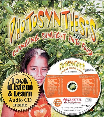 PACKAGE ー PHOTOSYNTHESIS Look, Listen, Learn Bobbie Kalman CRABTREE PUB2008 Paperback English ISBN：9780778777168 洋書 Book...