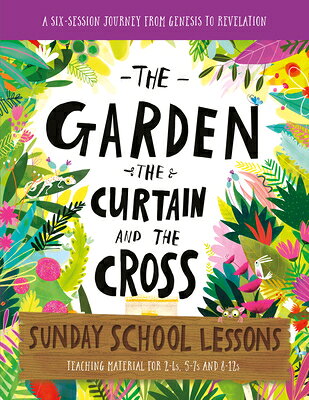 GARDEN THE CURTAIN & THE CROSS Tales That Tell the Truth Lizzie Laferton Carl Laferton GOOD BOOK CO2022 Paperback Englis...