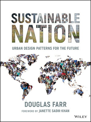 SUSTAINABLE NATION REV/E Douglas Farr WILEY2018 Hardcover Revised English ISBN：9780470537176 洋書 Social Science（社会科学） Soc...