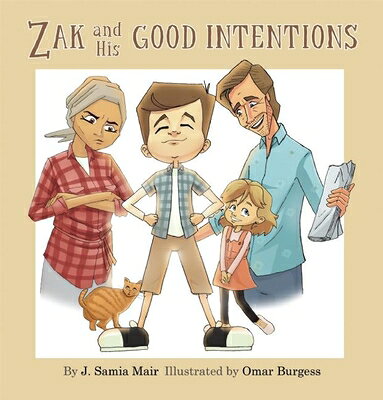 ZAK & HIS GOOD INTENTIONS J. Samia Mair Omar Burgess ISLAMIC FOUND2020 Paperback English ISBN：9780860377177 洋書 Books for...