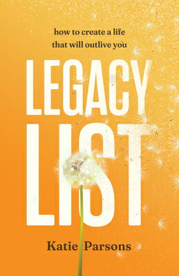 LEGACY LIST Katie Parsons SOUND WISDOM2026 Paperback English ISBN：9781640957183 洋書 Business & SelfーCulture（ビジネス） SelfーHelp