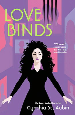 LOVE BINDS Tails from the Alpha Art Gallery Cynthia St Aubin TOR BOOKS2026 Paperback English ISBN：9781250407184 洋書 Ficti...