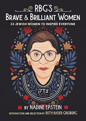 RBGS BRAVE & BRILLIANT WOMEN Nadine Epstein Ruth Bader Ginsburg Bee Johnson DELACORTE PR2021 Hardcover English ISBN：9780...