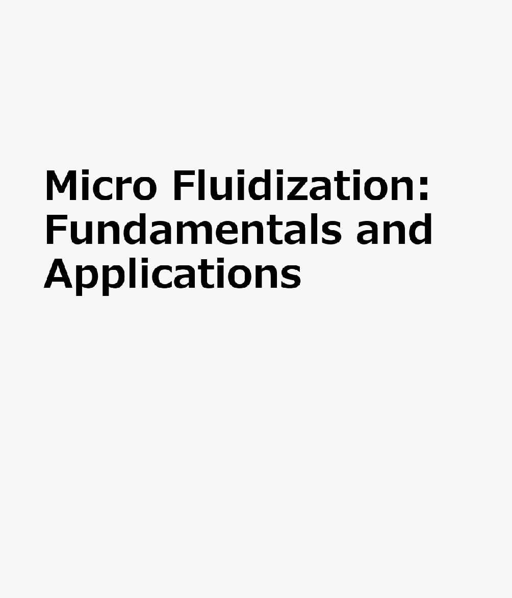 MICRO FLUIDIZATION Guangwen Xu Dingrong Bai Mingyan Liu ELSEVIER2023 Paperback English ISBN：9780443187186 洋書 Computers &...