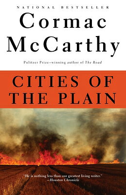CITIES OF THE PLAIN Vintage International Cormac McCarthy VINTAGE1999 Paperback English ISBN：9780679747192 洋書 Fiction & ...