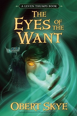 EYES OF THE WANT Leven Thumps Obert Skye Ben Sowards ALADDIN2008 Paperback English ISBN：9781416947196 洋書 Books for kids（...