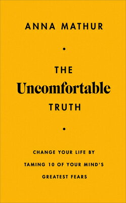 UNCOMFORTABLE TRUTH Anna Mathur PENGUIN LIFE2025 Hardcover English ISBN：9780241707197 洋書 Business & SelfーCulture（ビジネス） S...