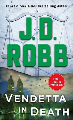 VENDETTA IN DEATH In Death J. D. Robb ST MARTINS PR2019 Mass　Market　Paperbound English ISBN：9781250207197 洋書 Fiction & L...