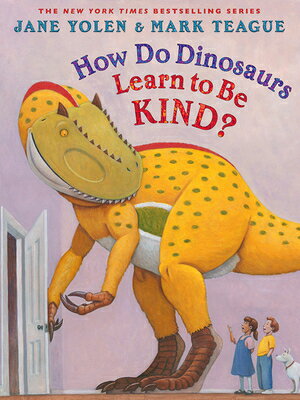 HOW DO DINOSAURS LEARN TO BE K Jane Yolen Mark Teague SCHOLASTIC2023 Hardcover English ISBN：9781338827200 洋書 Books for k...