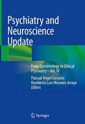 PSYCHIATRY & NEUROSCIENCE UPDA Pascual ngel Gargiulo Humberto Luis Mesones Arroyo SPRINGER NATURE2021 Hardcover 2021 Eng...