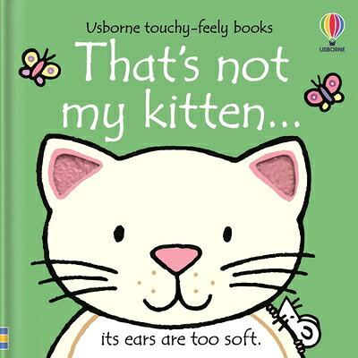 THATS NOT MY KITTEN That's Not My1/2 Fiona Watt Rachel Wells USBORNE BOOKS2023 Board　Books English ISBN：9781805317203 洋書...
