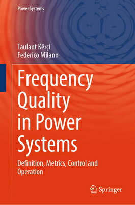 FREQUENCY QUALITY IN POWER SYS Power Systems Taulant Kri Federico Milano SPRINGER NATURE2026 Hardcover English ISBN：9783...