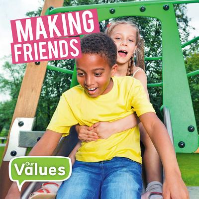 MAKING FRIENDS Steffi CavellーClarke CRABTREE PUB2017 Library　Binding English ISBN：9780778737209 洋書 Books for kids（児童書） J...