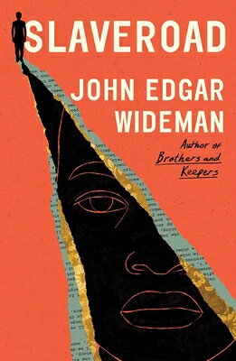 SLAVEROAD John Edgar Wideman SCRIBNER BOOKS CO2024 Hardcover English ISBN：9781668057216 洋書 Fiction & Literature（小説＆文芸） F...