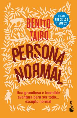 SPAーPERSONA NORMAL / NORMAL PE Benito Taibo PLANETA PUB2024 Paperback Spanish ISBN：9786073907217 洋書 NonーClassifiable（その他）