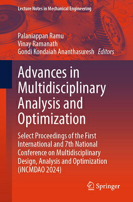 ADVANCES IN MULTIDISCIPLINARY Lecture Notes in Mechanical Engineering Palaniappan Ramu Vinay Ramanath Gondi Kondaiah Ana...