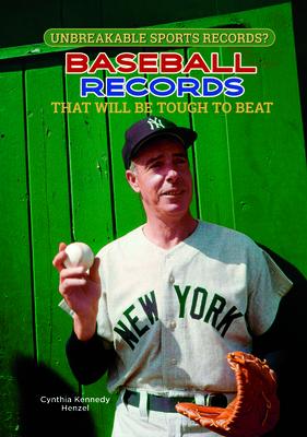 BASEBALL RECORDS THAT WILL BE Unbreakable Sports Records? Cynthia Kennedy Henzel MITCHELL LANE PUBL2025 Hardcover Englis...
