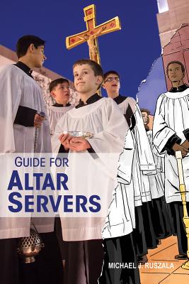 GD FOR ALTAR SERVERS Michael Ruszala Jeff Albrecht LIGUORI PUBN2017 Paperback English ISBN：9780764827228 洋書 Social Scien...