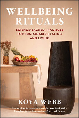 WELLBEING RITUALS Koya Webb Michael B. Beckwith WILEY2026 Hardcover English ISBN：9781394387229 洋書 Business & SelfーCultur...