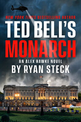 TED BELLS MONARCH An Alex Hawke Novel Ryan Steck BERKLEY BOOKS2025 Hardcover English ISBN：9780593817230 洋書 Fiction & Lit...