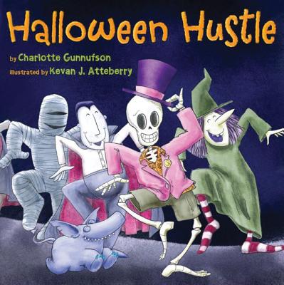 HALLOWEEN HUSTLE Charlotte Gunnufson Kevan J. Atteberry TWO LIONS2013 Hardcover English ISBN：9781477817230 洋書 Books for ...
