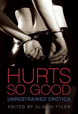 HURTS SO GOOD 2/E Alison Tyler Barbara Pizio CLEIS PR2011 Paperback English ISBN：9781573447232 洋書 Fiction & Literature（小...