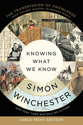 KNOWING WHAT WE KNOW ーLP Simon Winchester HARPERLUXE2023 Paperback English ISBN：9780063297234 洋書 Social Science（社会科学） Hi...