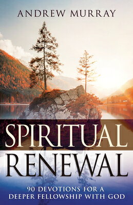 SPIRITUAL RENEWAL Andrew Murray WHITAKER HOUSE2021 Paperback English ISBN：9781641237239 洋書 Social Science（社会科学） Religion
