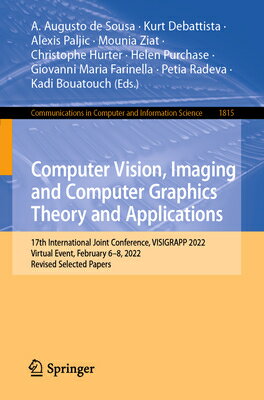 COMPUTER VISION IMAGING & COMP Communications in Computer and Information Science A. Augusto de Sousa Kurt DeBattista Al...