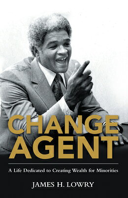 CHANGE AGENT James H Lowry ARCHWAY PUB2020 Paperback English ISBN：9781480887244 洋書 Fiction & Literature（小説＆文芸） Biography...