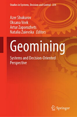 GEOMINING 2024/E Studies in Systems, Decision and Control Azer Shukurov Oksana Vovk Artur Zaporozhets SPRINGER NATURE202...