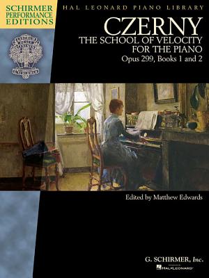CZERNY ー SCHOOL OF VELOCITY OP Carl Czerny Matthew Edwards G SCHIRMER2015 Paperback English ISBN：9781495007248 洋書 Art & ...