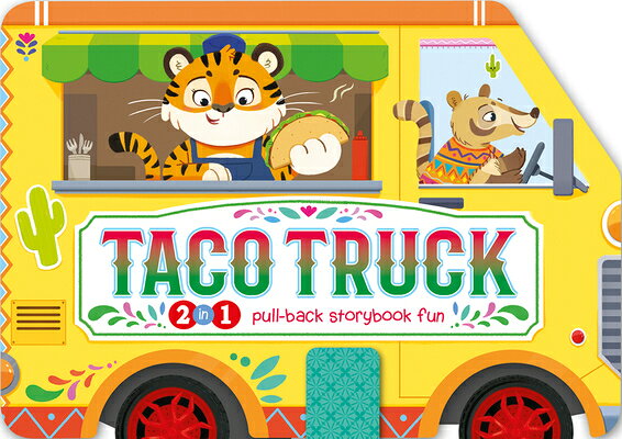 TACO TRUCK PullーBack Books Hannah Campling Natasha Rimmington EDC KANE MILLER BOOKS2023 Board　Books English ISBN：9781684...