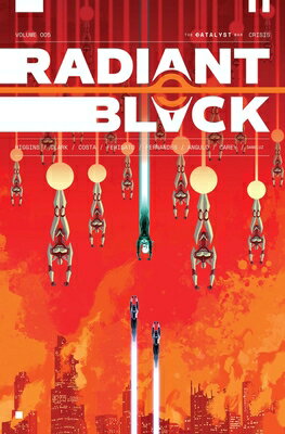 RADIANT BLACK V05 CRISIS MassiveーVerse Kyle Higgins Joe Clark Marcelo Costa IMAGE COMICS2024 Paperback English ISBN：9781...