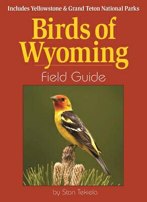 BIRDS OF WYOMING FIELD GD Bird Identification Guides Stan Tekiela ADVENTURE PUBN2017 Paperback English ISBN：978159193725...