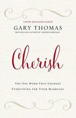 CHERISH Gary Thomas ZONDERVAN2017 Hardcover English ISBN：9780310347262 洋書 Social Science（社会科学） Religion