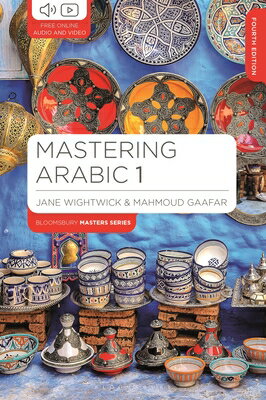 MASTERING ARABIC 1 4/E Bloomsbury Master Series (Languages) Jane Wightwick Mahmoud Gaafar BLOOMSBURY ACADEMIC2024 Paperb...