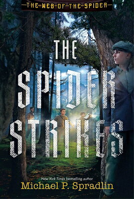 SPIDER STRIKES The Web of the Spider Michael P. Spradlin MARGARET K MCELDERRY BOOKS2026 Hardcover English ISBN：978166594...