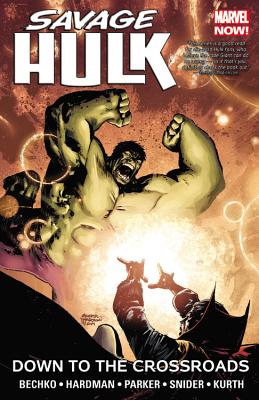 SAVAGE HULK V02 Savage Hulk Corinna Bechko Gabriel Hardman Jeff Parker MARVEL COMICS GROUP2015 Paperback English ISBN：97...
