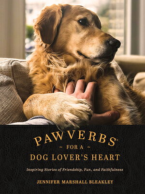 PAWVERBS FOR A DOG LOVERS HEAR Jennifer Marshall Bleakley TYNDALE MOMENTUM2020 Hardcover English ISBN：9781496447272 洋書 S...