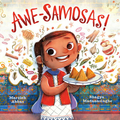 AWEーSAMOSAS Marzieh Abbas Bhagya Madanasinghe CLARION BOOKS2024 Hardcover English ISBN：9780063257276 洋書 Books for kids（児...
