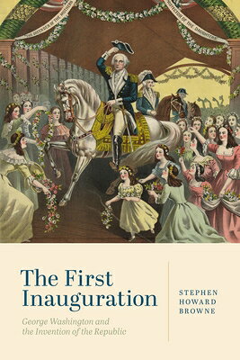 1ST INAUGURATION Stephen Howard Browne PENN ST UNIV PR2020 Hardcover English ISBN：9780271087276 洋書 Social Science（社会科学） ...