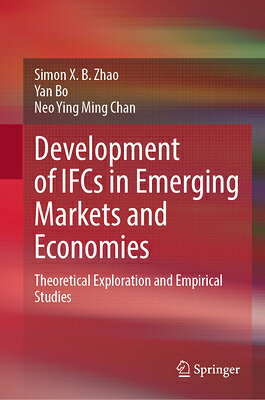 DEVELOPMENT OF IFCS IN EMERGIN Simon X. B. Zhao Yan Bo Neo Ying Ming Chan SPRINGER2025 Hardcover English ISBN：9789819507...
